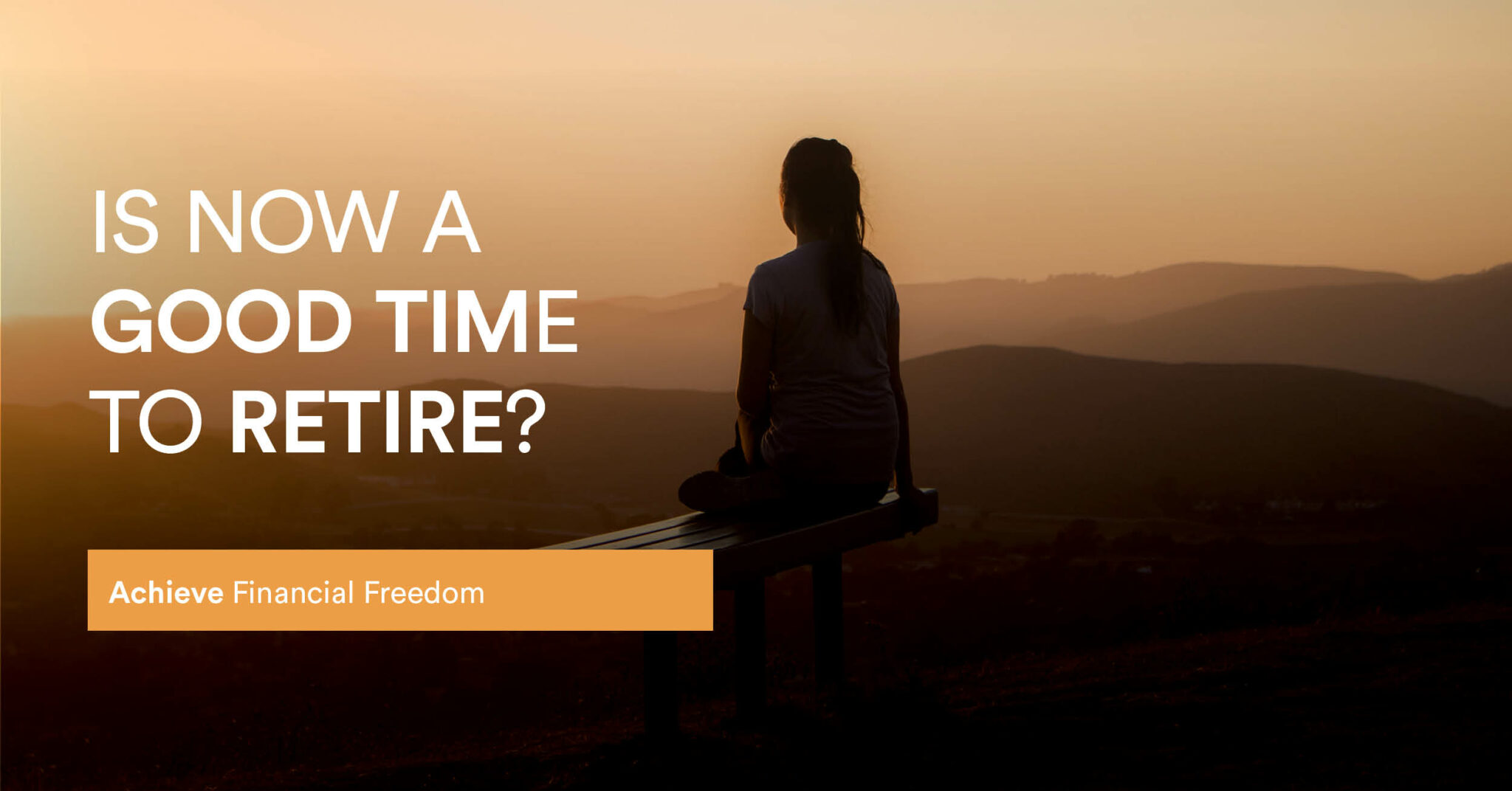 Is Now A Good Time To Retire? - Foundered